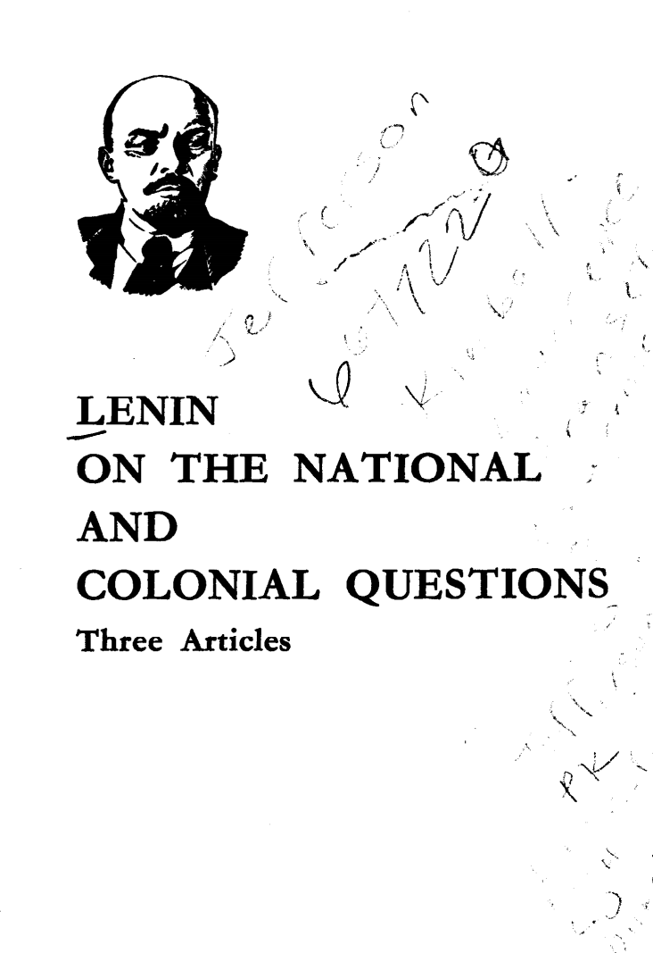 Lenin on the National and Colonial Questions Three Articles by Vladimir ...