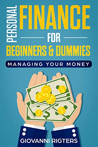 Personal Finance for Beginners & Dummies: Managing Your Money by ...