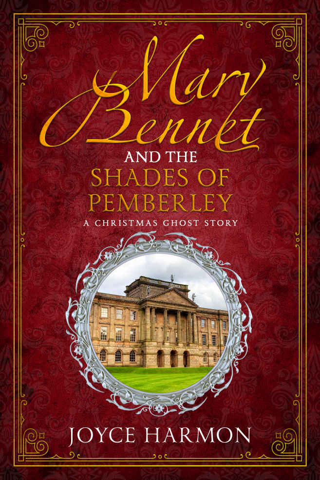 Mary Bennet and the Shades of Pemberley by Joyce Harmon | Goodreads
