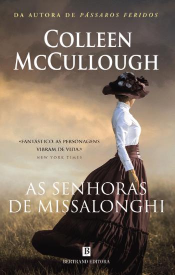 As Senhoras de Missalonghi by Colleen McCullough | Goodreads