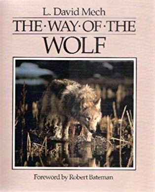 The Way of the Wolf by L. David Mech | Goodreads