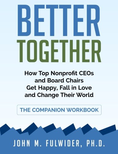 Better Together: The Companion Workbook by John M. Fulwider | Goodreads