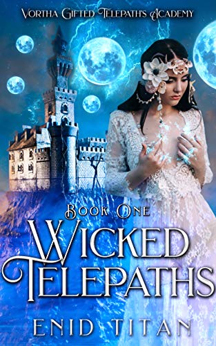 Wicked Telepaths: Reverse Harem Academy Sci-Fi Romance by Enid Titan ...