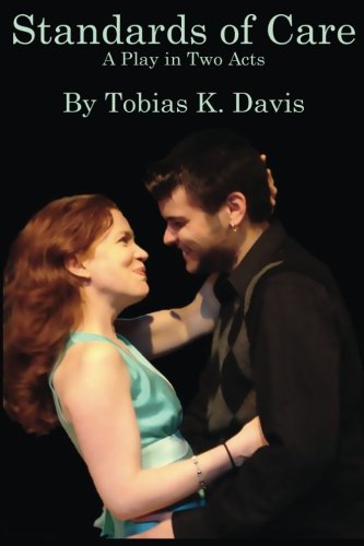 Standards of Care by Tobias K. Davis | Goodreads
