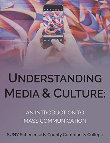 Understanding Media and Culture: An Introduction to Mass Communication ...