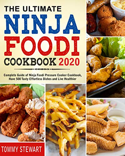 The Ultimate Ninja Foodi Cookbook 2020: Complete Guide of Ninja Foodi ...