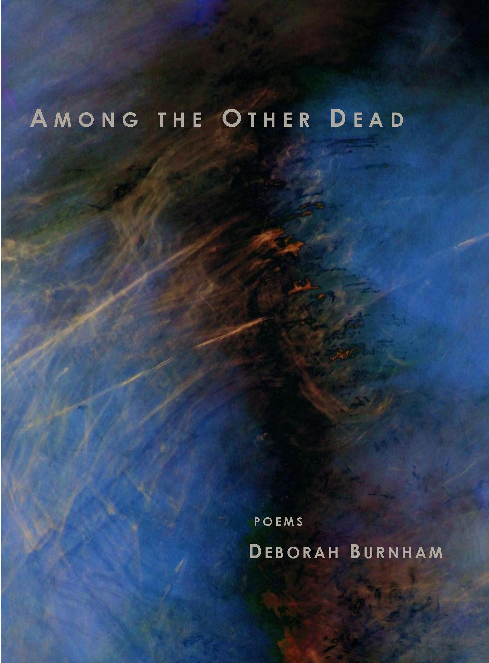 Among the Other Dead by Deborah Burnham | Goodreads
