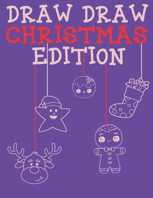 Draw Draw Christmas Edition: Practice Trace Repeat Color For Artists ...