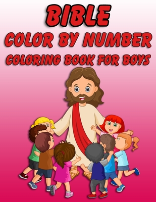 Bible Color by Number Coloring Book for Boys: Bible Coloring Activity ...