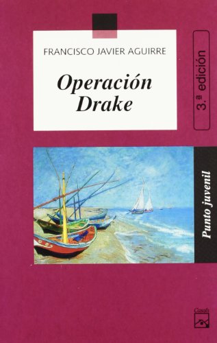 Operación Drake by Francisco Javier Aguirre González | Goodreads