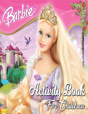 Barbie Activity Book for Children: A barbie Lover Coloring Book for ...