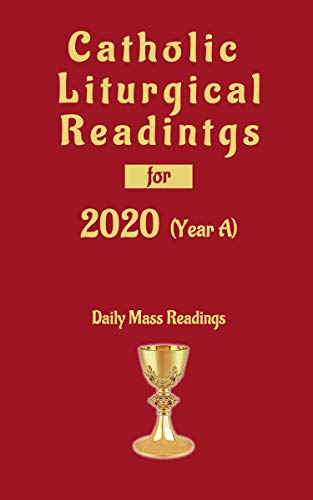Catholic Liturgical Readings for 2020 Year A: Daily Mass Reading by ...
