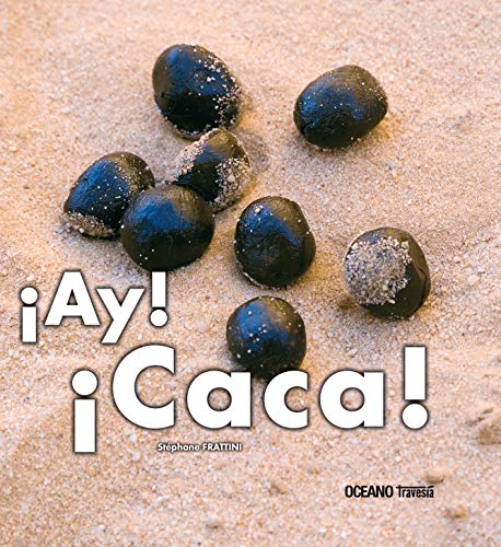 AY CACA! (Spanish Edition) by FRATTINI STEPHANE | Goodreads
