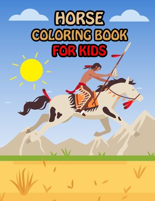 Horse Coloring Book For Kids: Fantastic Horse Coloring Book for Boys ...