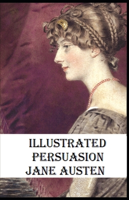 Persuasion Illustrated by Jane Austen | Goodreads