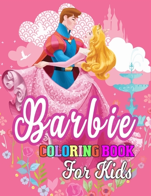 Barbie coloring book for kids: A barbie Lover Coloring Book for Kids ...