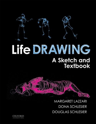Life Drawing: A Sketch and Textbook by Margaret Lazzari | Goodreads