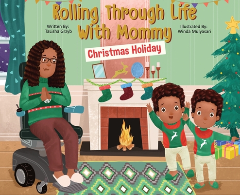 Rolling Through Life With Mommy: Christmas Holiday by Talisha Grzyb ...