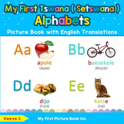 My First Tswana ( Setswana ) Alphabets Picture Book with English ...
