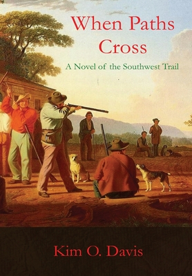 When Paths Cross by Kim O. Davis | Goodreads