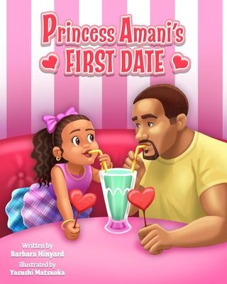 Princess Amani’s First Date by Barbara Marie Hinyard | Goodreads