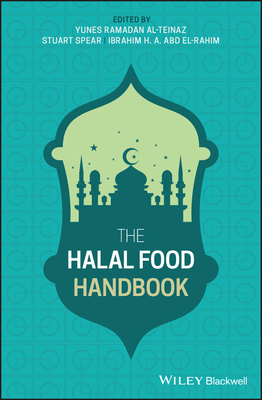 The Halal Food Handbook by Yunes Ramadan Al-Teinaz | Goodreads