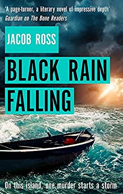 Black Rain Falling by Jacob Ross | Goodreads