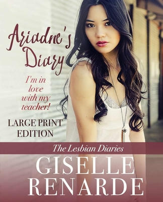 Ariadne's Diary: Large Print Edition: I'm in Love with my Teacher! by ...