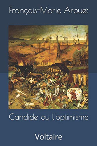 Candide ou l'optimisme: Voltaire (French Edition) by Voltaire | Goodreads