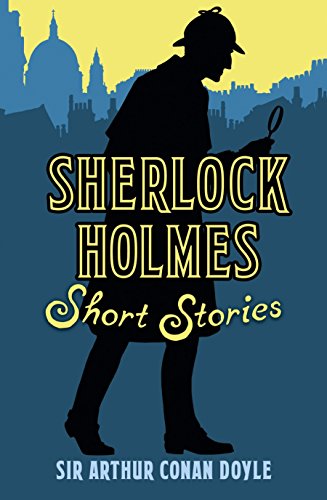 Sherlock Holmes: Short Stories by Arthur Conan Doyle | Goodreads