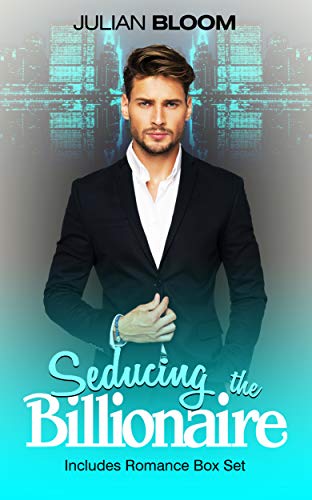 Seducing the Billionaire (Includes Romance Box Set) by Julian Bloom ...