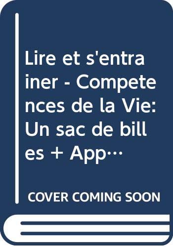 Lire et s'entrainer - Competences de la Vie: Un sac de billes + App ...