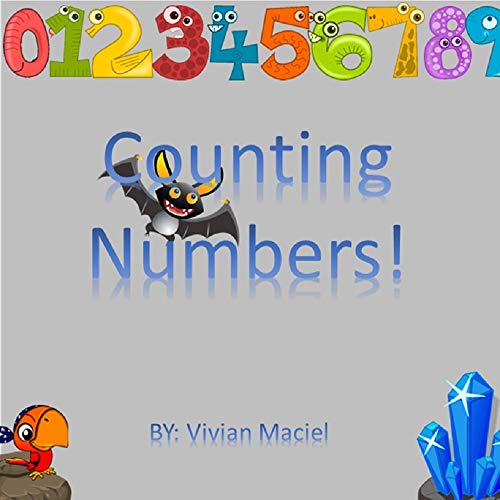 Counting Numbers: for children 0-5 years old by Vivian Maciel | Goodreads