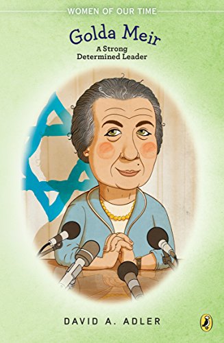 Golda Meir: A Strong, Determined Leader by David A. Adler | Goodreads