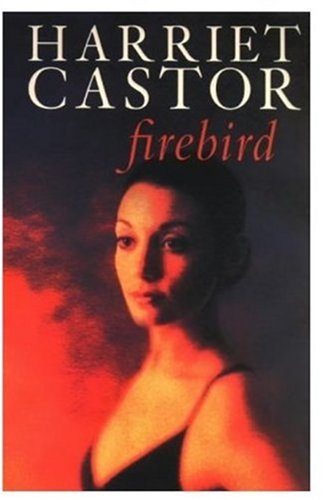 Firebird by Harriet Castor | Goodreads