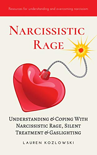 Narcissistic Rage: Understanding & Coping With Narcissistic Rage ...