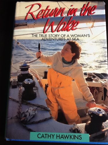Return in the Wake by Cathy Hawkins | Goodreads