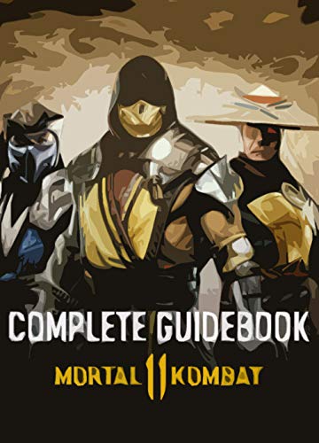 Mortal Kombat 11 - Guidebook by FANdom Ltd. | Goodreads