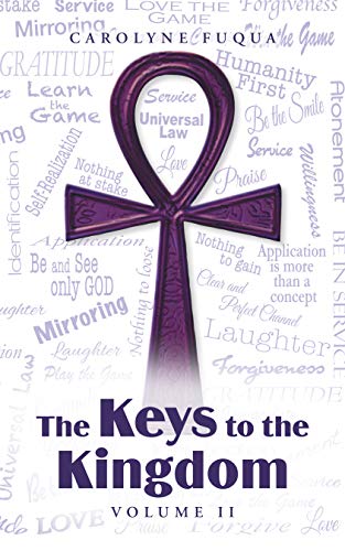 The Keys to the Kingdom: Volume II by Carolyne Fuqua | Goodreads