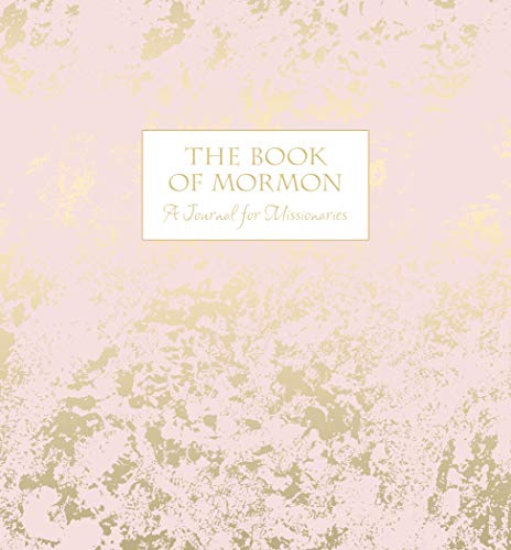 The Book of Mormon: A Journal for Missionaries Pink by Deseret Book ...
