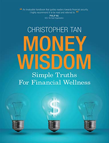 Money Wisdom: Simple Truths For Financial Wellness by Christopher Tan ...