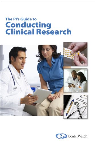 The PI's Guide to Conducting Clinical Research by Cheryl Rosenfeld ...