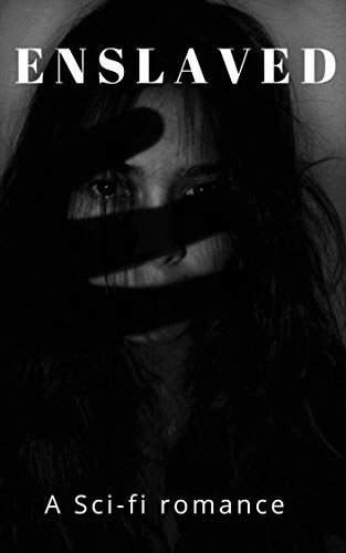 Enslaved by Ayoub Liam | Goodreads