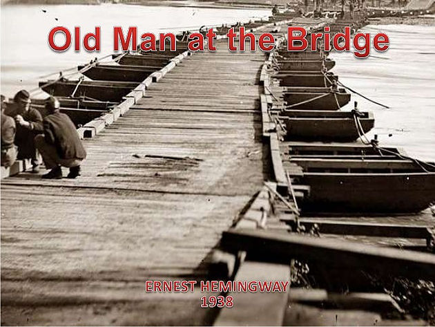 The Old Man at the Bridge by Ernest Hemingway | Goodreads