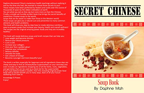 Secret Chinese Soup Book: The Revealing Chinese Cookbook of Herb Health ...