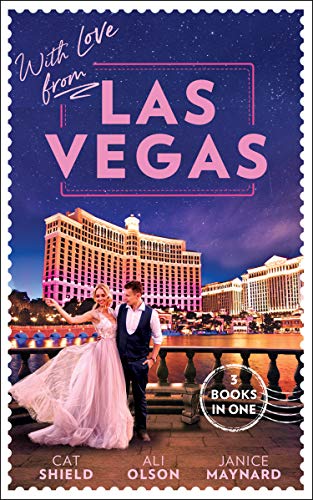 With Love From Las Vegas: A Win-Win Proposition / Her Sexy Vegas Cowboy / Twins on the Way by ...
