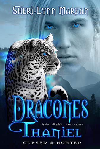 Dracones Thaniel (Cursed & Hunted #4) by Sheri-Lynn Marean | Goodreads