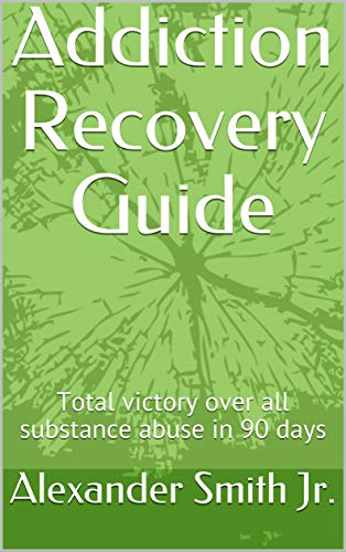 Kill Addiction Embrace Sobriety: An Addict Story On How to Overcome ...