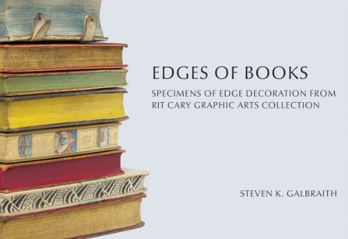 Edges of Books: Specimens of Edge Decoration from RIT's Cary Graphic ...