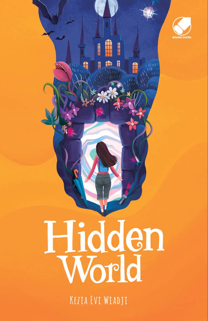 Hidden World by Kezia Evi Wiadji | Goodreads